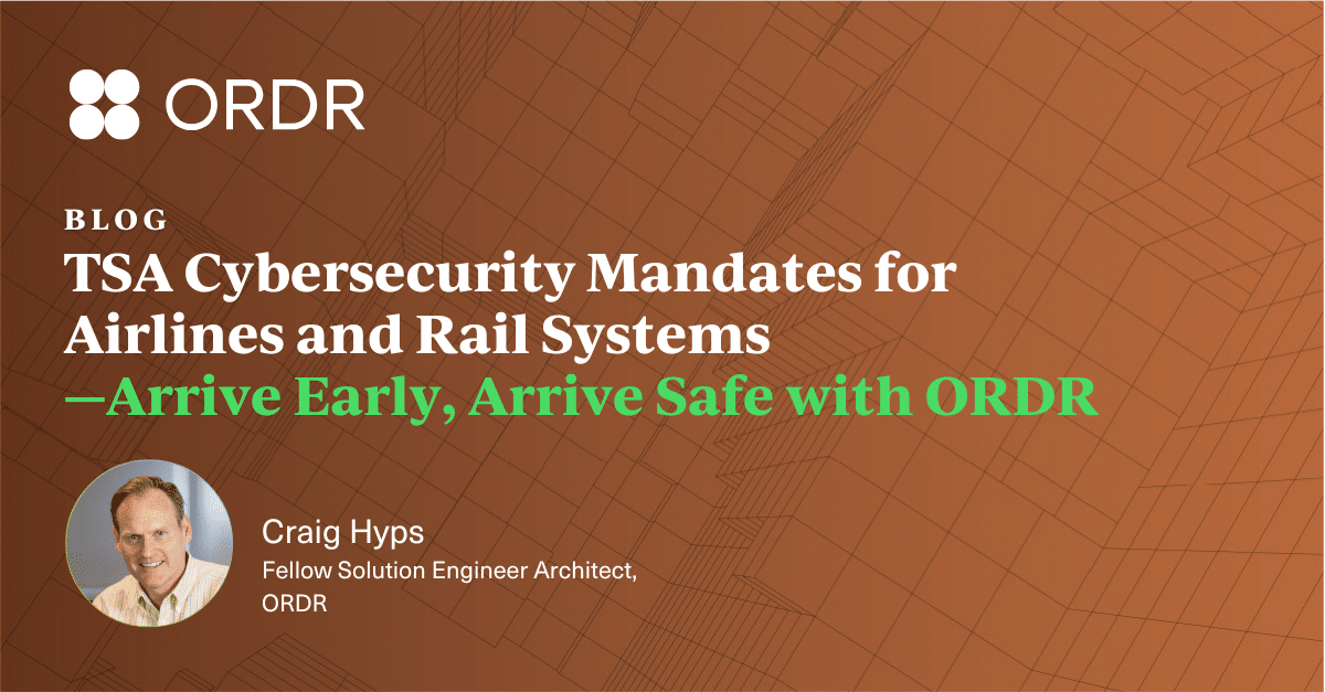 Accelerate Compliance with TSA Cybersecurity Mandate - Ordr